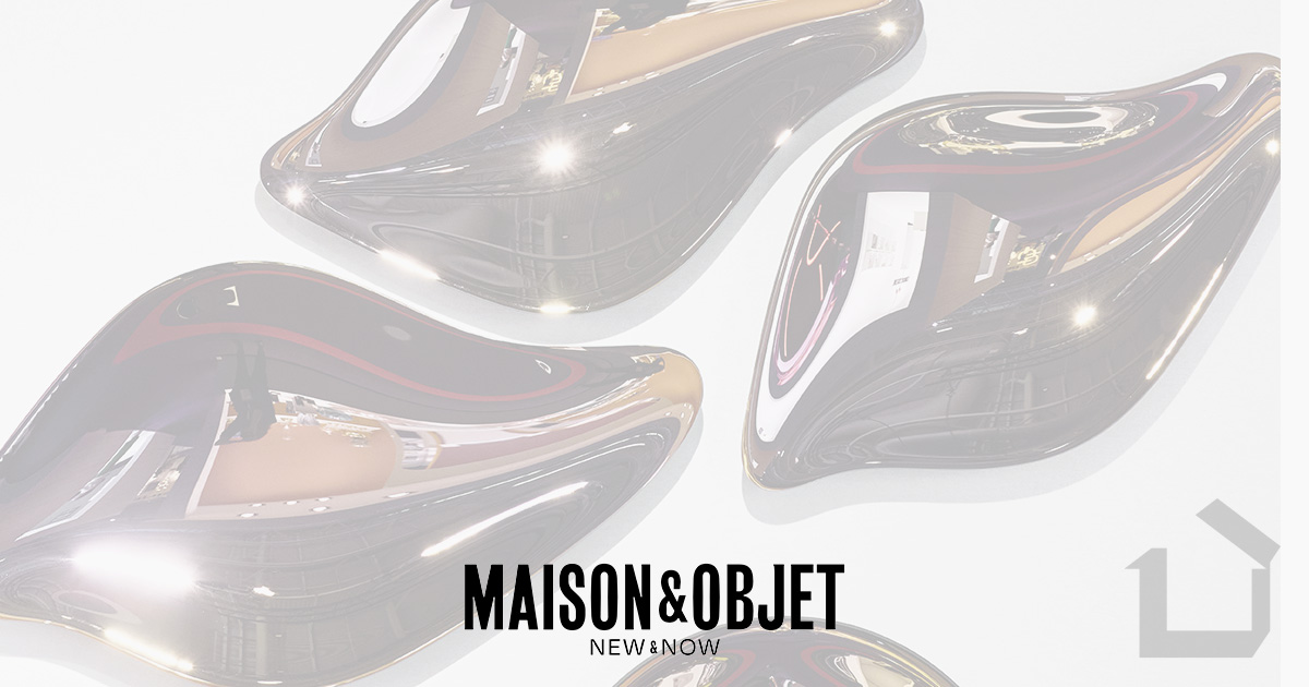 Visit the fair - Maison&Objet